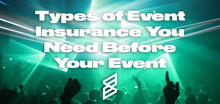 Types of Event Insurance You Need Before Your Event - Skiddle Promotion ...